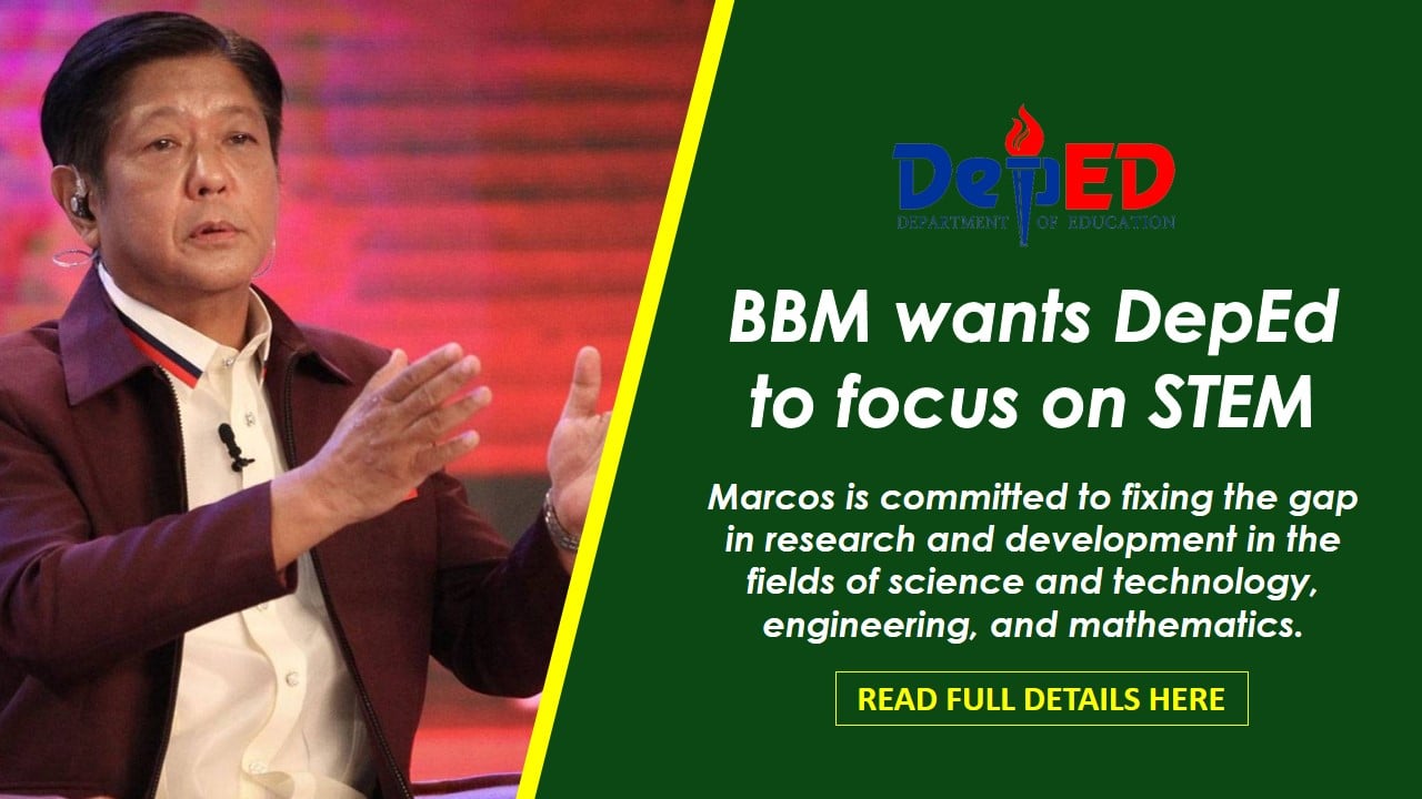 BBM wants DepEd to focus on STEM - Beyond The Chalk